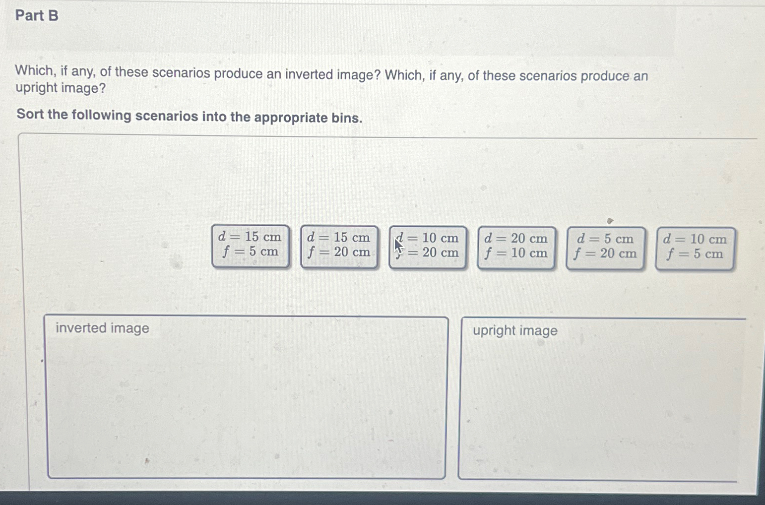 Solved Part BWhich, if any, of these scenarios produce an | Chegg.com