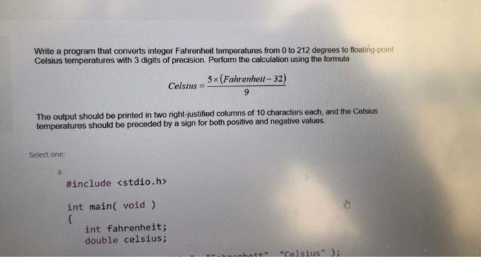Solved Write a program that converts integer Fahrenheit | Chegg.com