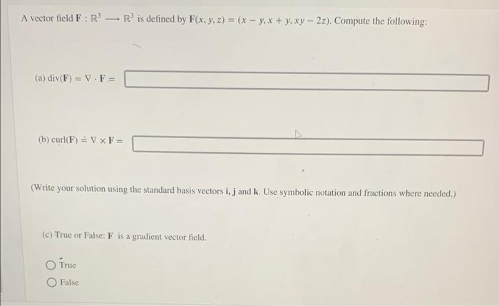 Solved vector field F:R3 R3 is defined by | Chegg.com