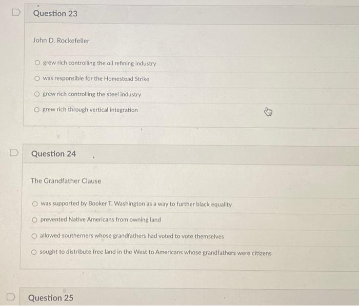 John D. Rockefeller grew rich controlling the oil | Chegg.com