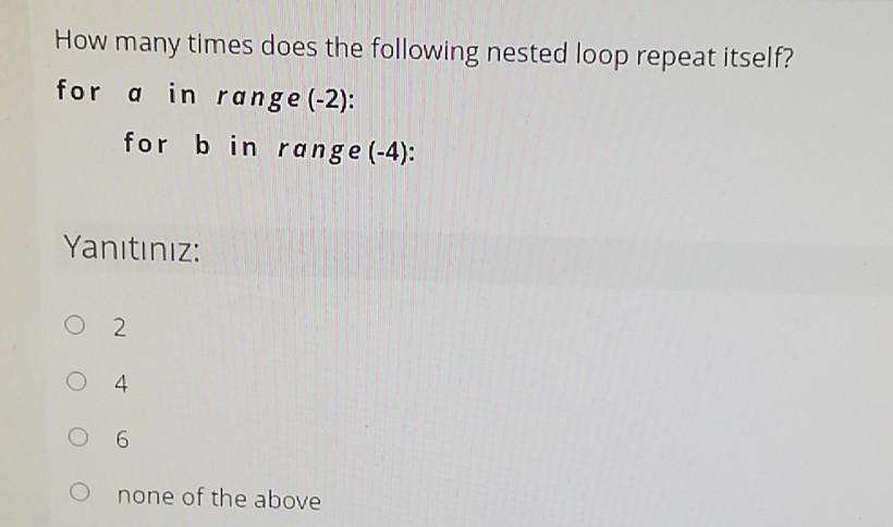 Solved How many times does the following nested loop repeat | Chegg.com