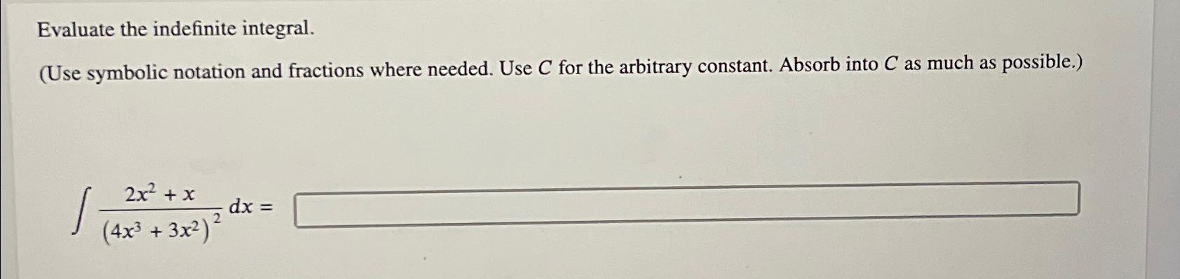Solved Evaluate the indefinite integral.(Use symbolic | Chegg.com