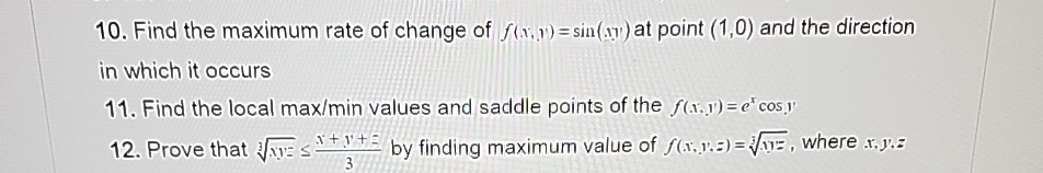 Solved Find the maximum rate of change of f(x,y)=sin(xy) ﻿at | Chegg.com