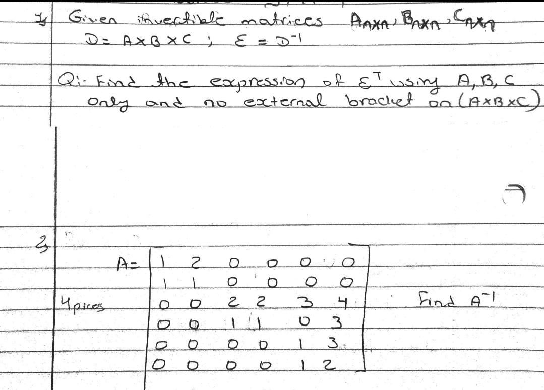 Solved y Given invertible matrices D: AXBXC Anx Baxn un Qi- | Chegg.com