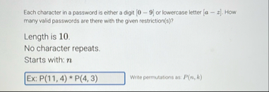 Solved Each character in a password is either a digt 0-9 ﻿or | Chegg.com