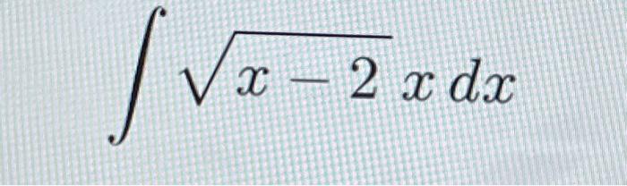 Solved ∫x−2xdx | Chegg.com