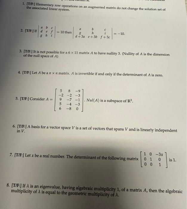 Solved 1. [T/F:] Elementary row operations on an augmented | Chegg.com