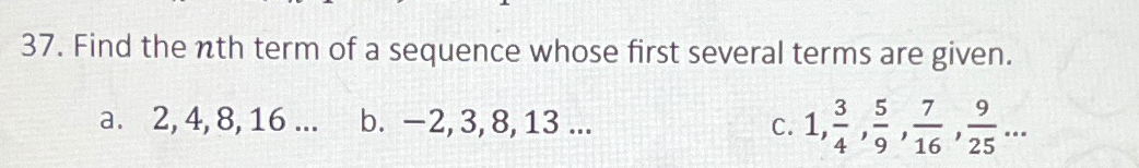 Solved Find the nth term of a sequence whose first several | Chegg.com