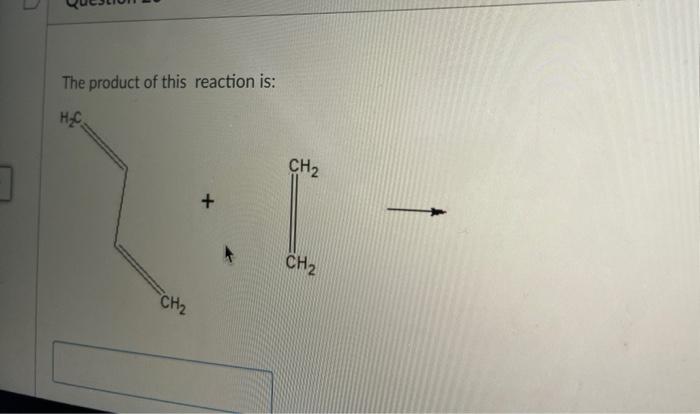 Solved The product of this reaction is: HC CH2 + CH2 CH₂ | Chegg.com