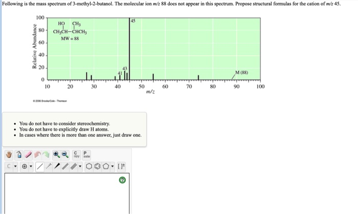 Solved Following is the mass spectrum of 3-methyl-2-butanol. | Chegg.com