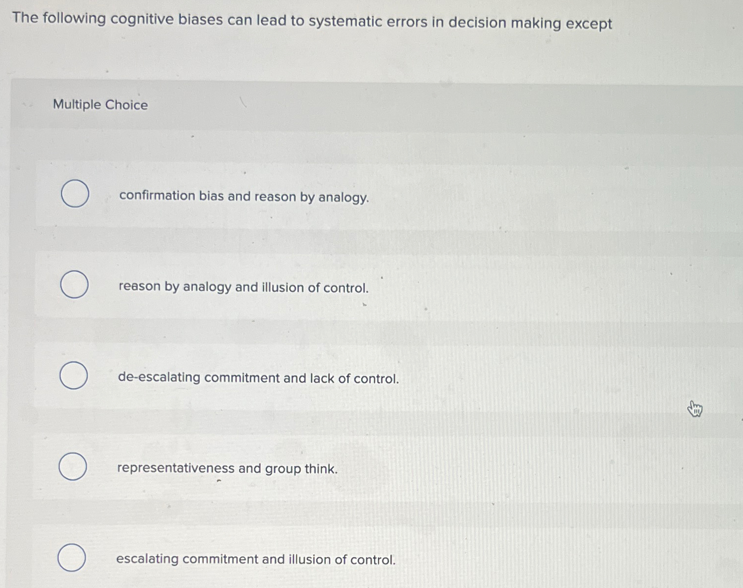 Solved The following cognitive biases can lead to systematic | Chegg.com