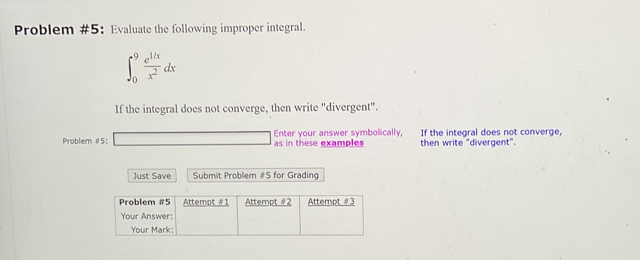 Solved Problem #5: Evaluate the following improper | Chegg.com