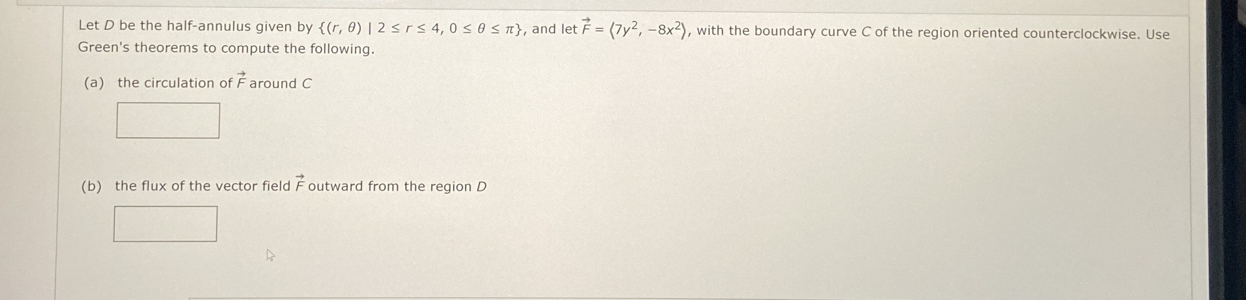 Solved Let D ﻿be the half-annulus given by | Chegg.com