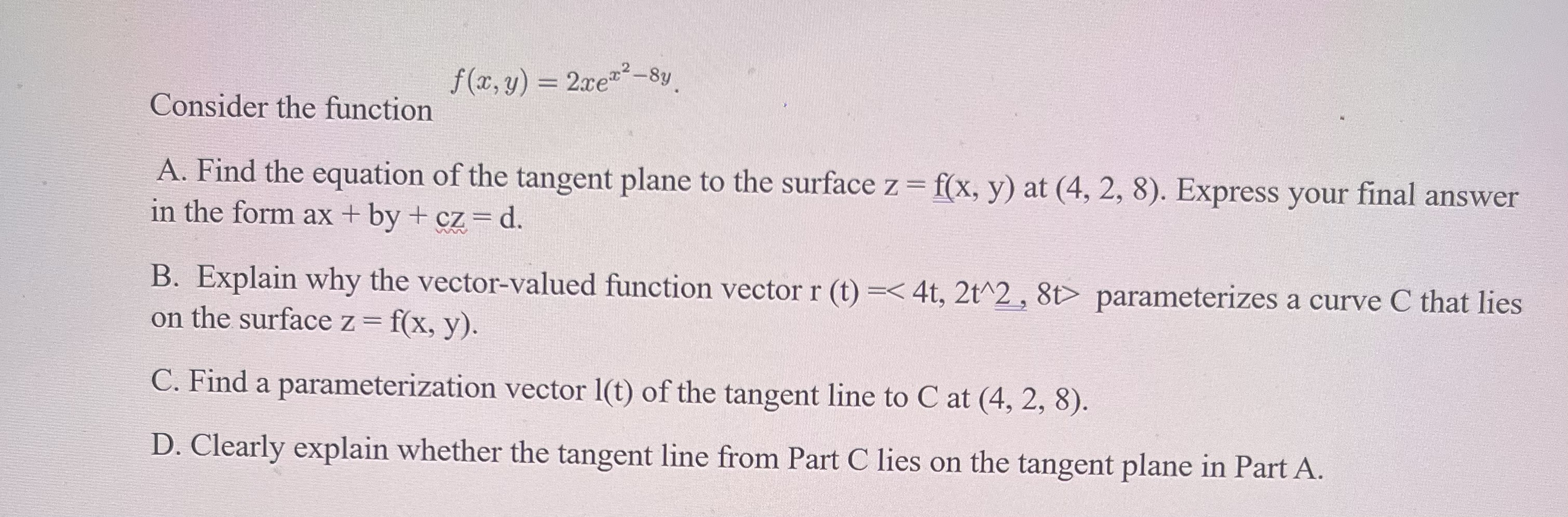 Solved Consider the functionf(x,y)=2xex2-8y.A. ﻿Find the | Chegg.com