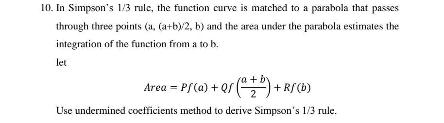 Solved 10. In Simpson's 1/3 rule, the function curve is | Chegg.com