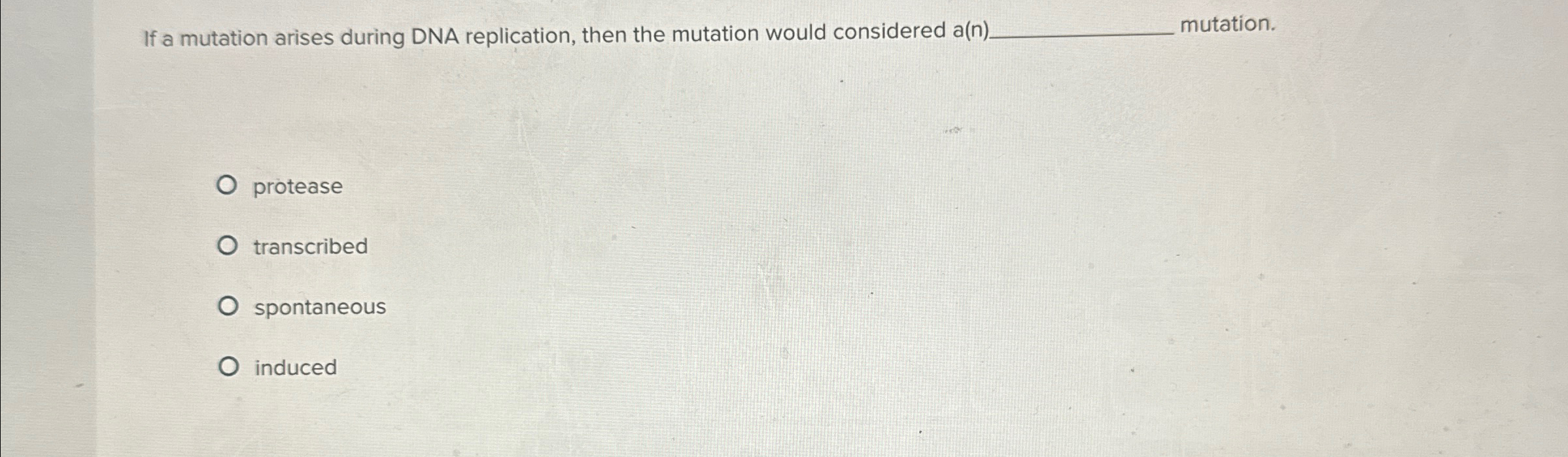 Solved If a mutation arises during DNA replication, then the | Chegg.com