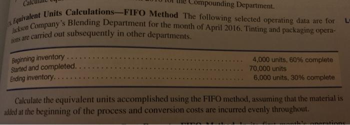 Solved Compounding Department. Equivalent Units | Chegg.com