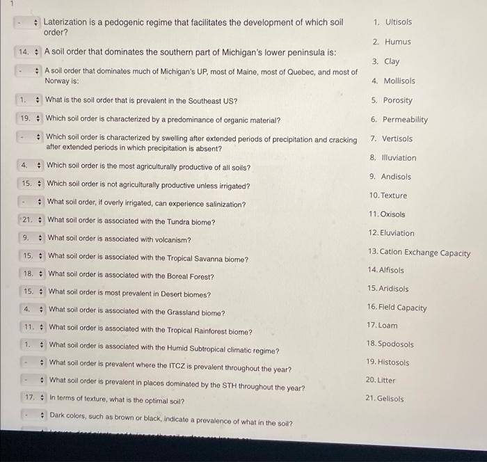Solved 1. Ultisols 2. Humus 3. Clay 4. Mollisols 5. Porosity | Chegg.com