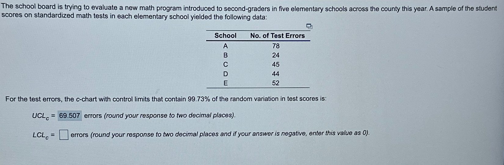 Solved The school board is trying to evaluate a new math | Chegg.com
