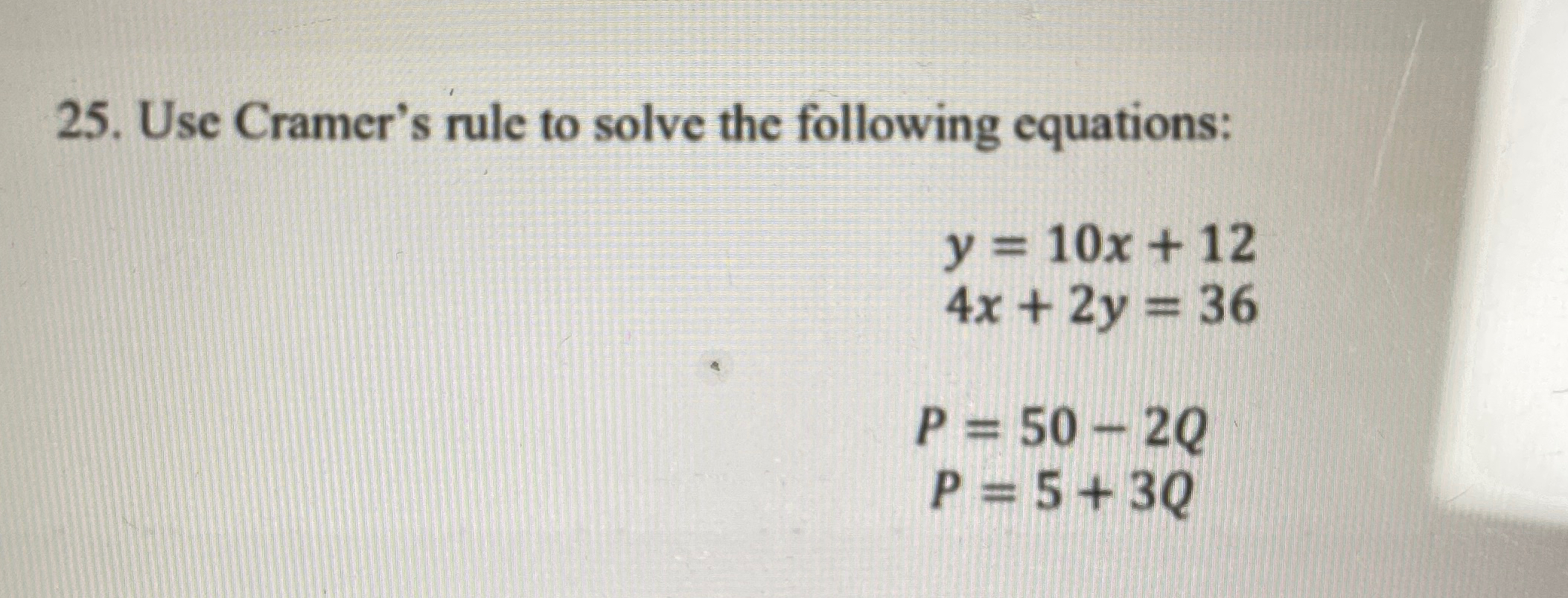 Solved Use Cramer's rule to solve the following | Chegg.com