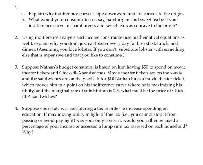Solved 1. a. Explain why indifference curves slope downward | Chegg.com