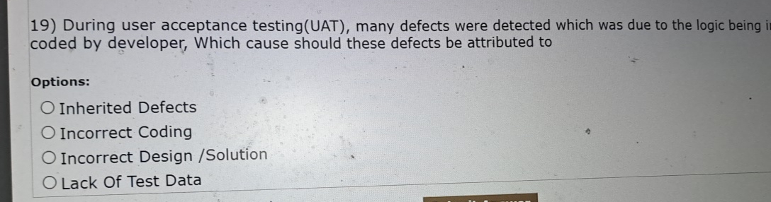 Solved During user acceptance testing(UAT), ﻿many defects | Chegg.com