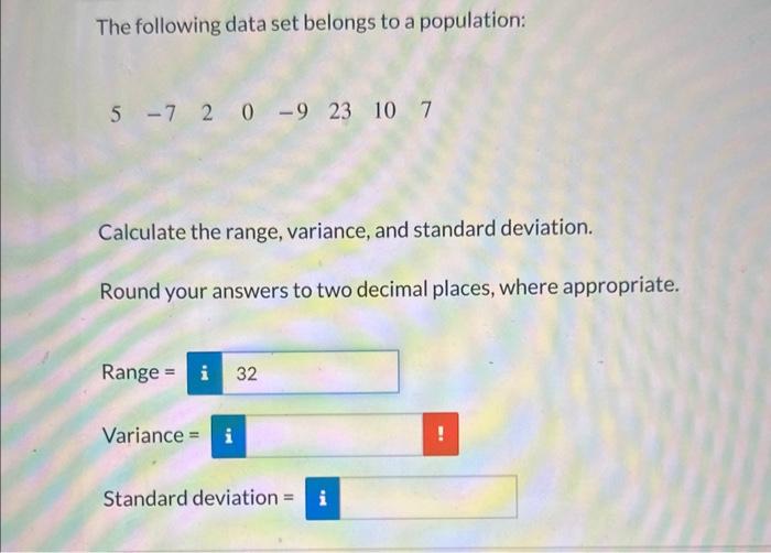 Solved The following data set belongs to a population: | Chegg.com