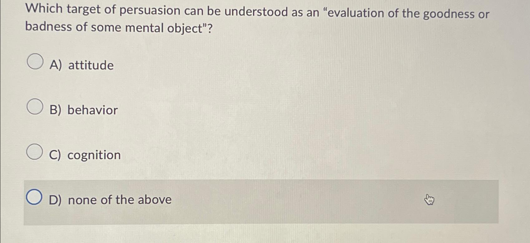 Solved Which target of persuasion can be understood as an | Chegg.com