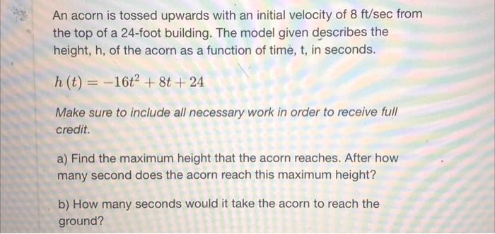 Solved An acorn is tossed upwards with an initial velocity | Chegg.com