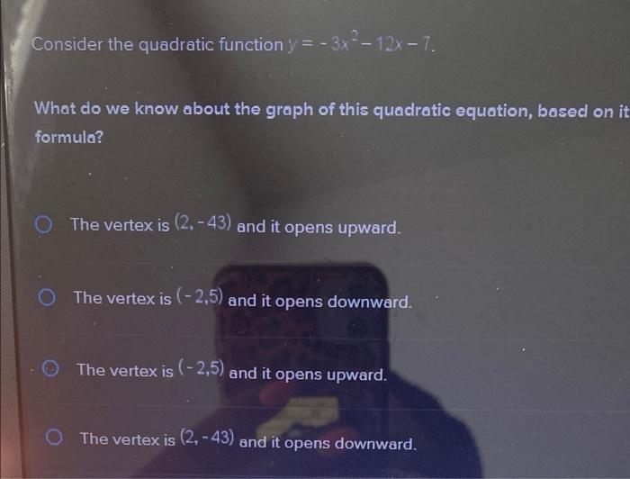 Solved Consider the quadratic function y = - 3x2-12x - 7. | Chegg.com
