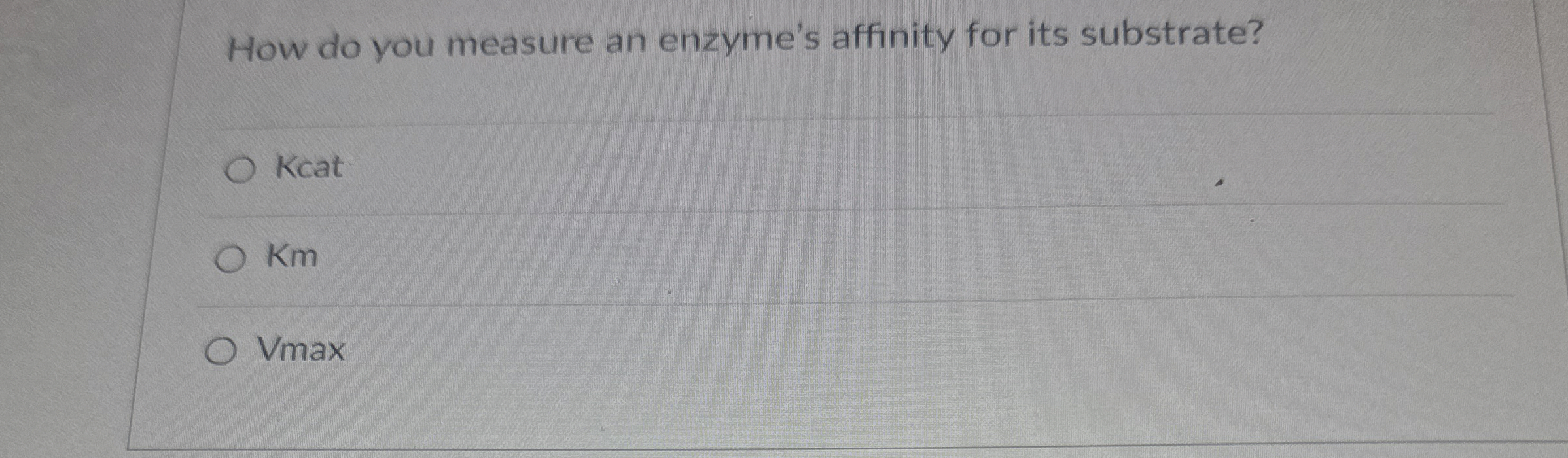 Solved How do you measure an enzyme's affinity for its | Chegg.com