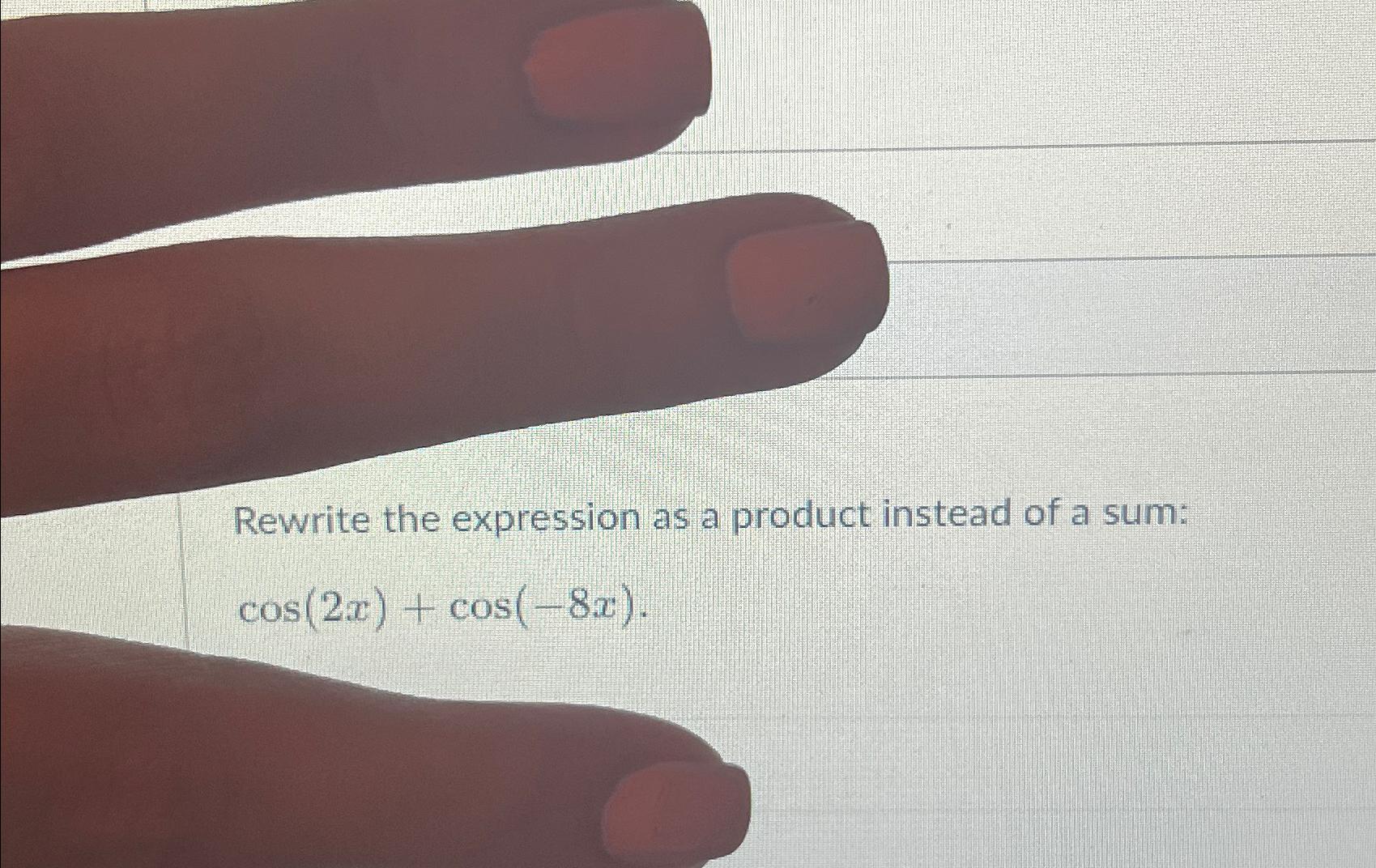 Solved Rewrite the expression as a product instead of a | Chegg.com