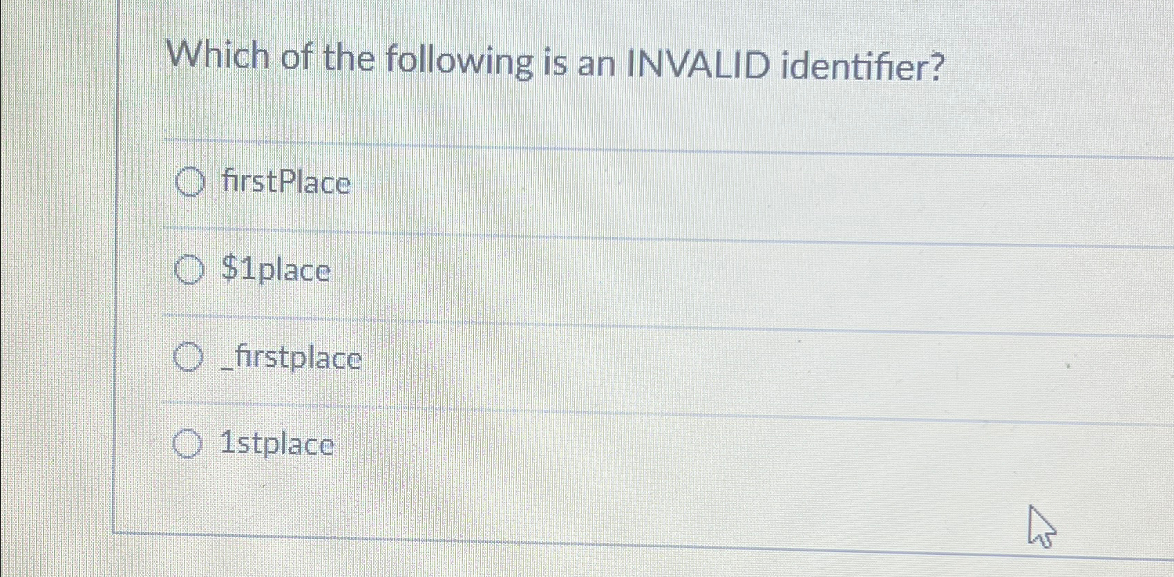 Solved Which of the following is an INVALID | Chegg.com
