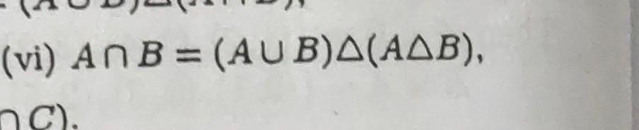 Solved A∩B=(A∪B) (A B) | Chegg.com