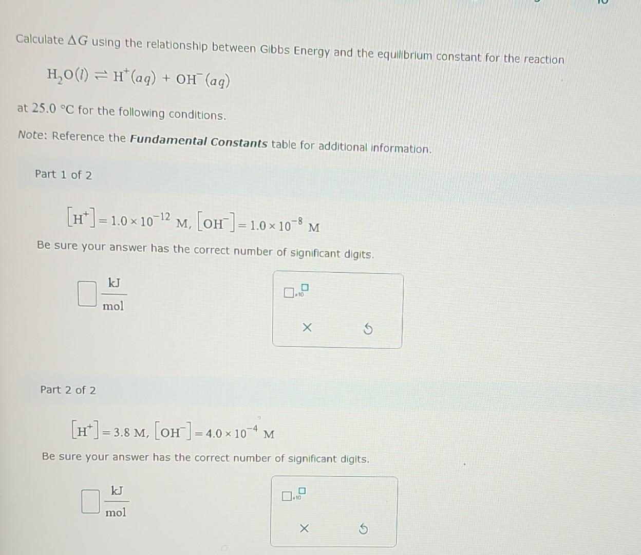 Solved Calculate ΔG using the relationship between Gibbs | Chegg.com