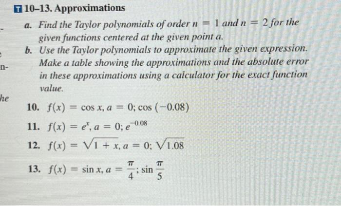 10-13. Approximations a. Find the Taylor polynomials | Chegg.com