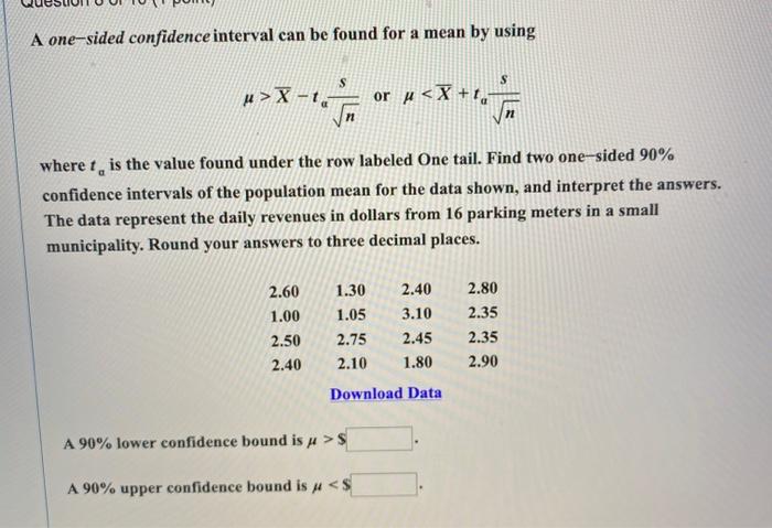 Solved A one-sided confidence interval can be found for a | Chegg.com