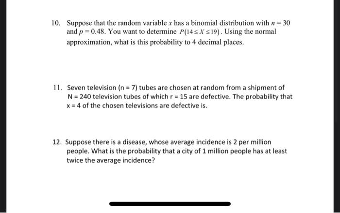 Solved 10. Suppose that the random variable x has a binomial | Chegg.com