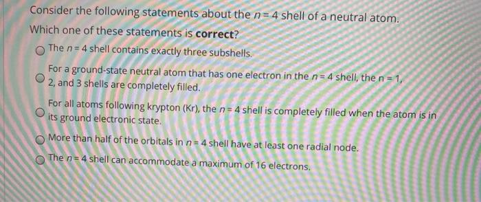Solved Consider the following statements about the n= 4 | Chegg.com