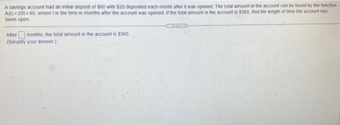 Solved A savings account had an initial deposit of $60 with | Chegg.com