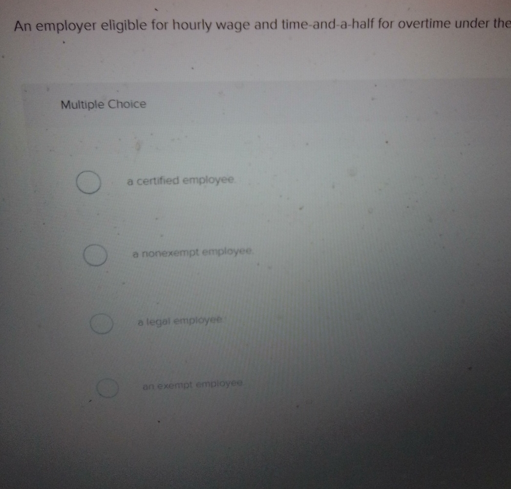 Solved An employer eligible for hourly wage and | Chegg.com