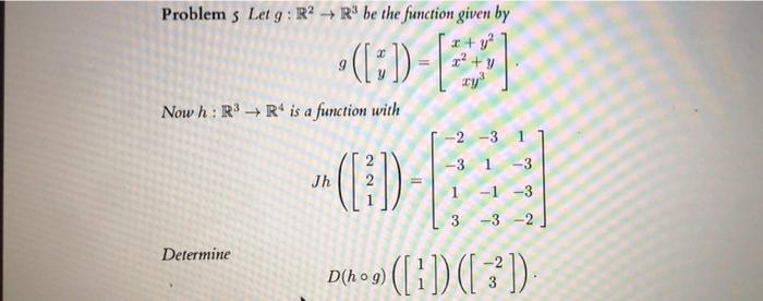 Solved Problem s Let g:R2→R3 be the function given by | Chegg.com