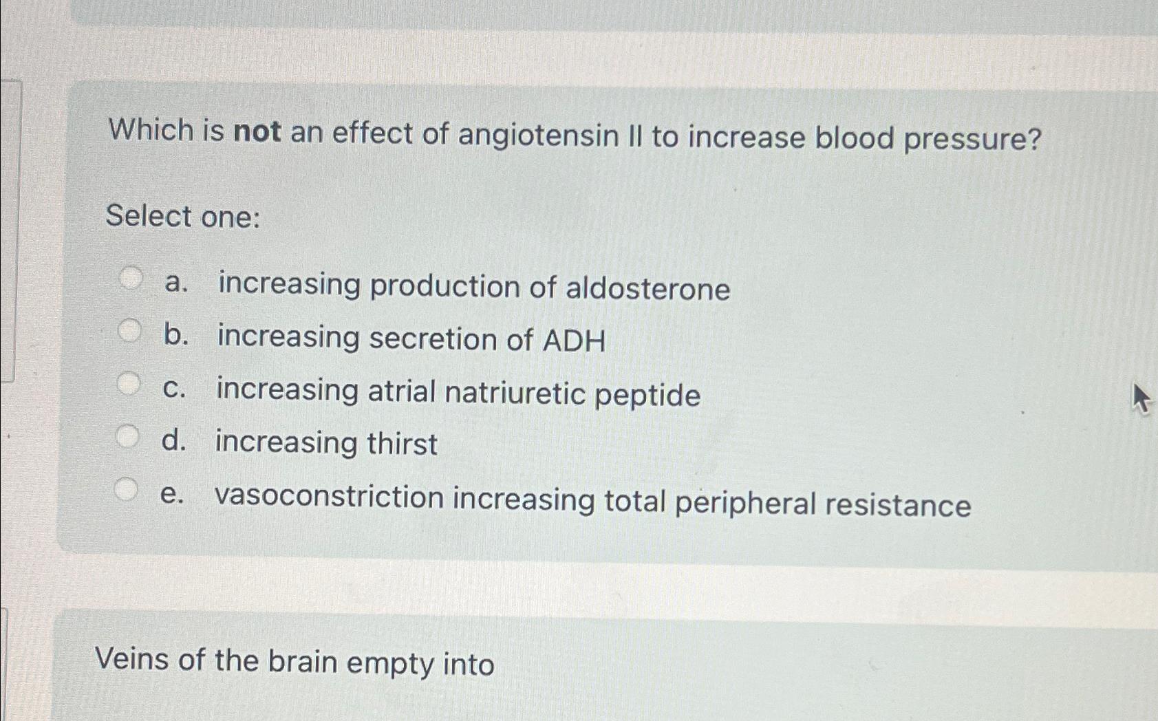Solved Which is not an effect of angiotensin II to increase | Chegg.com