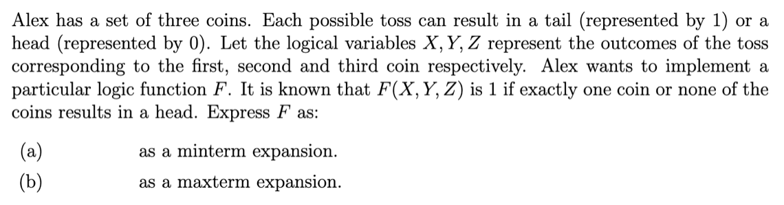 Solved Alex has a set of three coins. Each possible toss can | Chegg.com