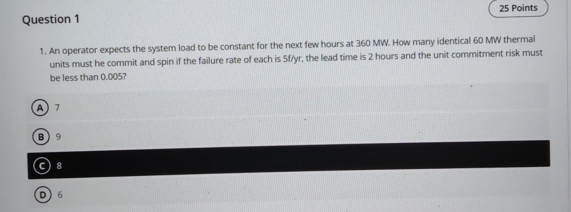 Solved Question 1An operator expects the system load to be | Chegg.com