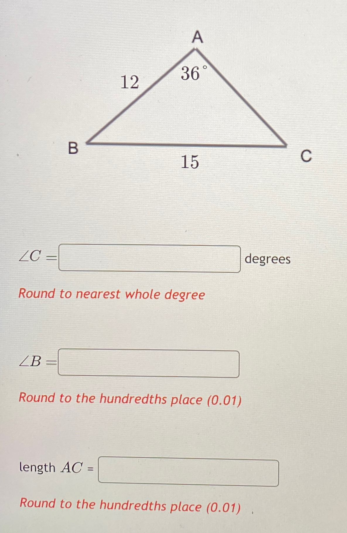 Solved ??C= ﻿degreesRound to nearest whole degree??B=Round | Chegg.com
