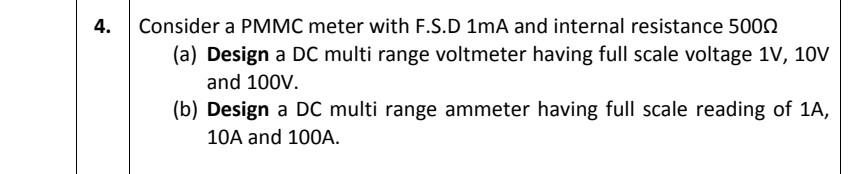 Solved 4. Consider a PMMC meter with F.S.D 1mA and internal | Chegg.com