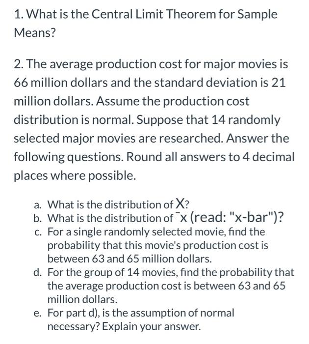Solved 1. What is the Central Limit Theorem for Sample | Chegg.com