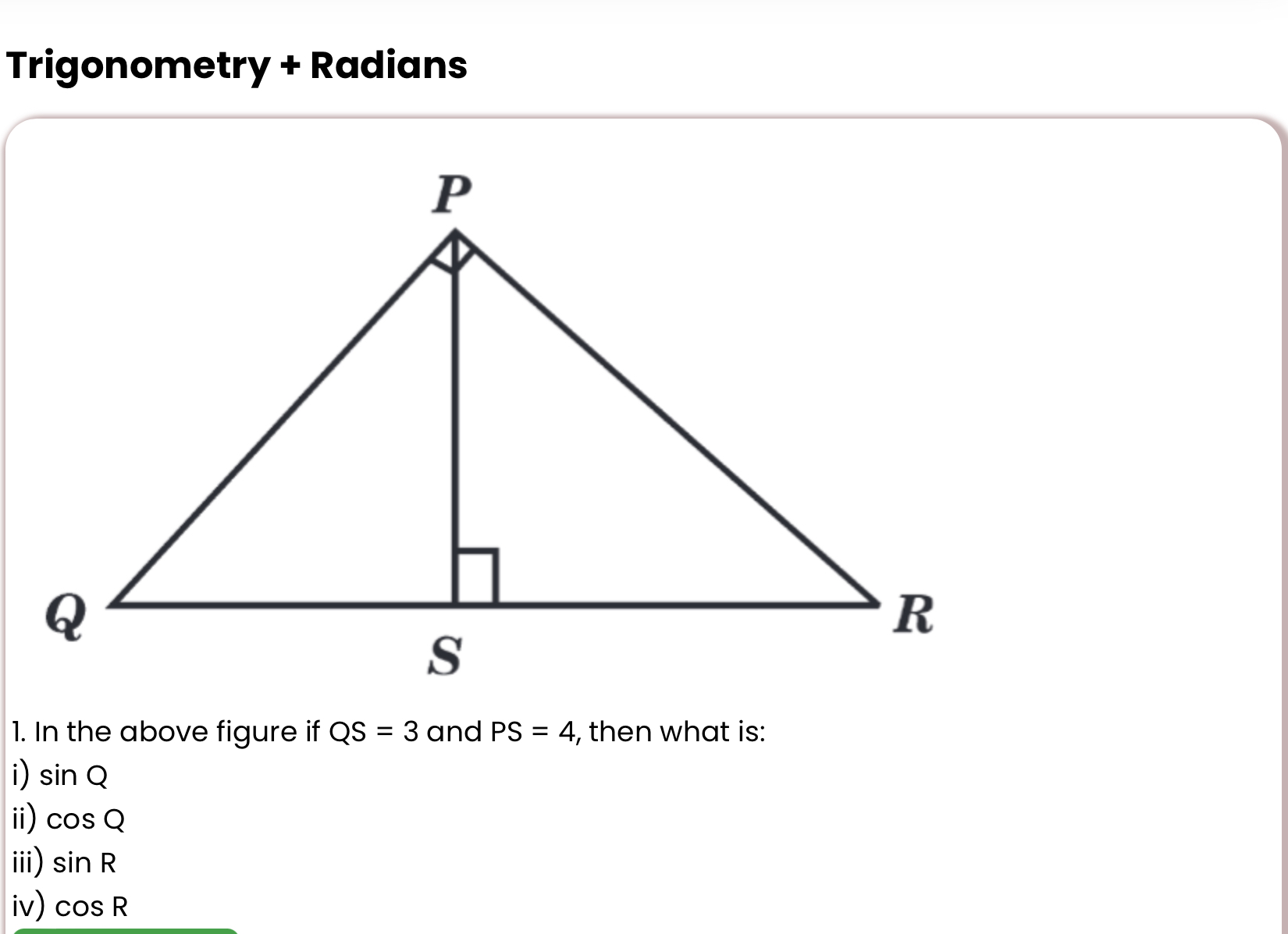 Solved Trigonometry + ﻿RadiansIn the above figure if QS=3 | Chegg.com