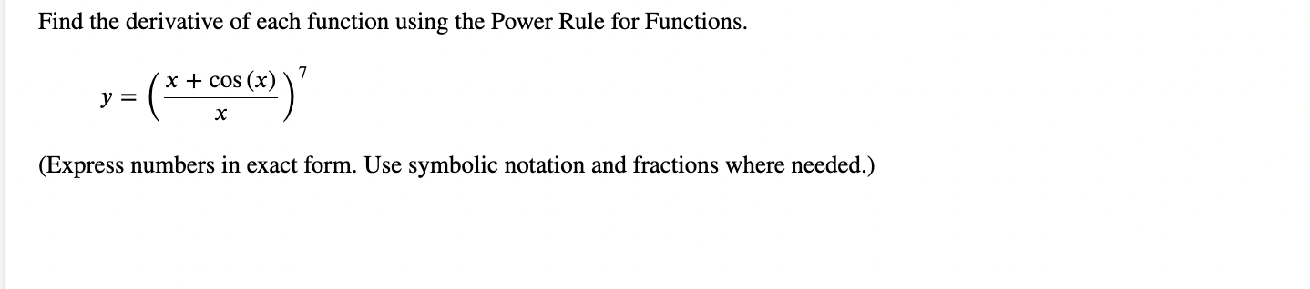 Solved Find The Derivative Of Each Function Using The Power